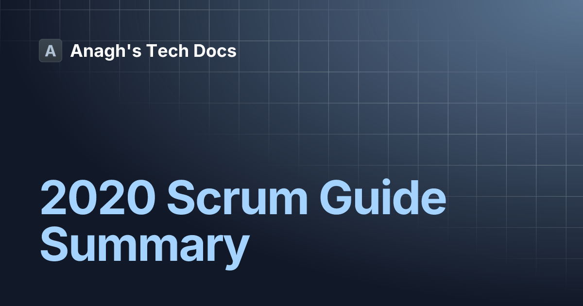 2020 Scrum Guide Summary | Anagh's Tech Docs